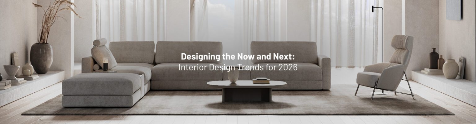 Designing the Now and Next: Interior Design Trends for 2026 - Domkapa